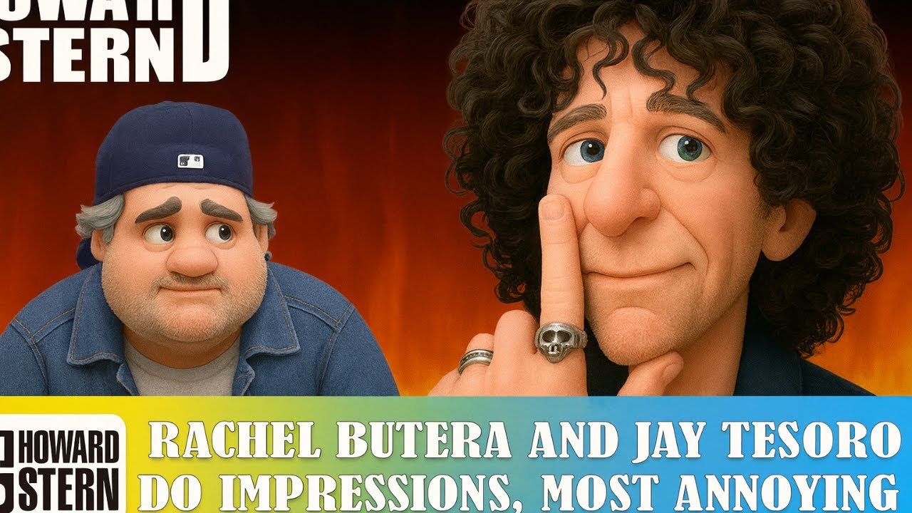 The Howard Stern Show – Rachel Butera & Jay Tesoro Do Impressions, Most ...