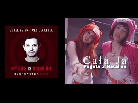 Burak Yeter & Cecilia Krull - My Life Is Going On x Natalisa x Fagata - Cała Ja (REMIX) 