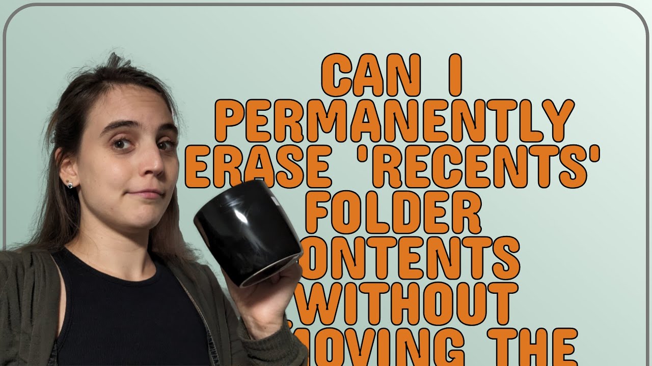 Apple: Can I permanently erase 'Recents' folder contents (without ...