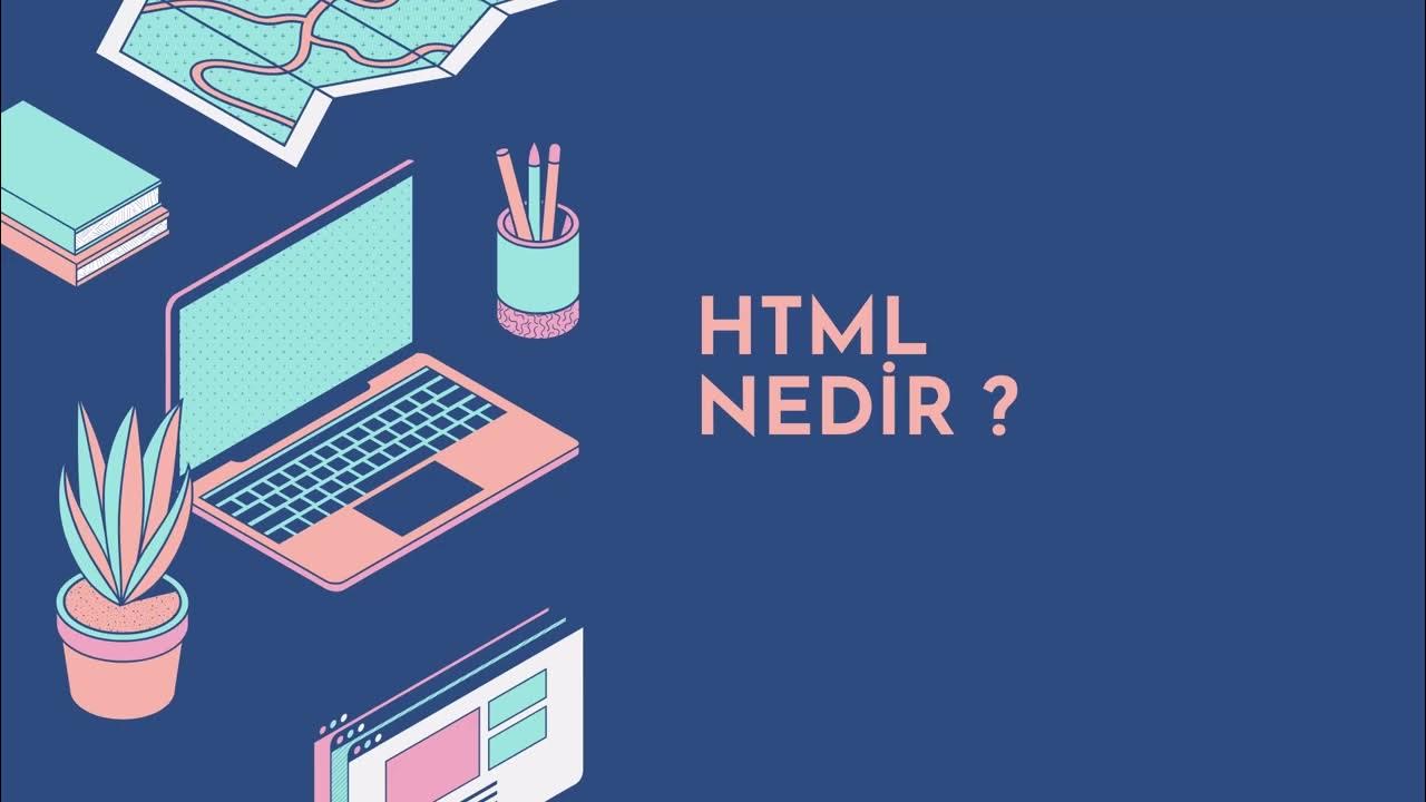 HTML Nedir ? - YouTube