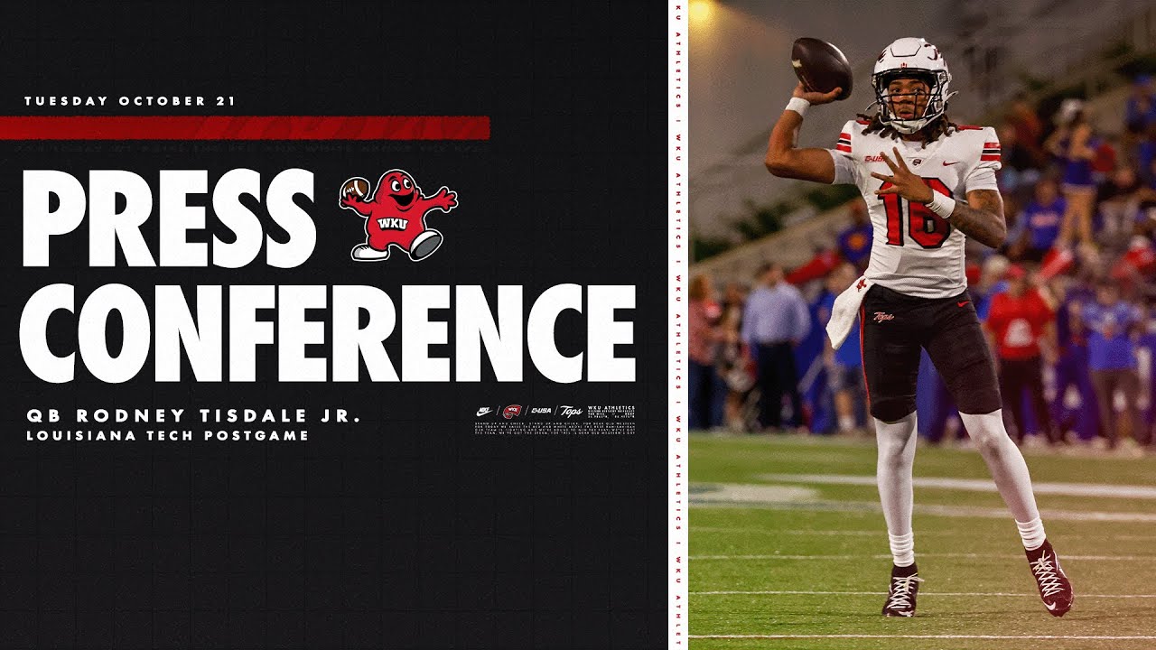 WKU FB: QB Rodney Tisdale Jr. | Louisiana Tech Postgame | 10-21-25 ...
