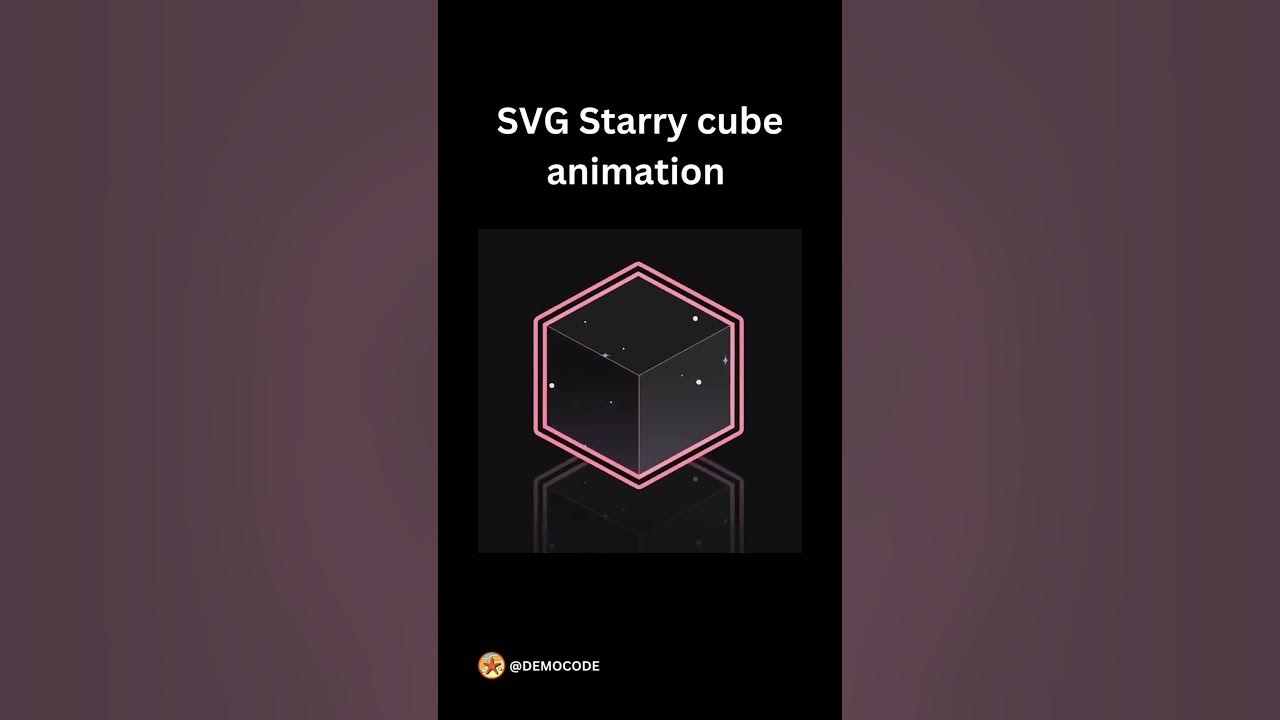 Svg Starry Cube Animation Cssanimation Youtube