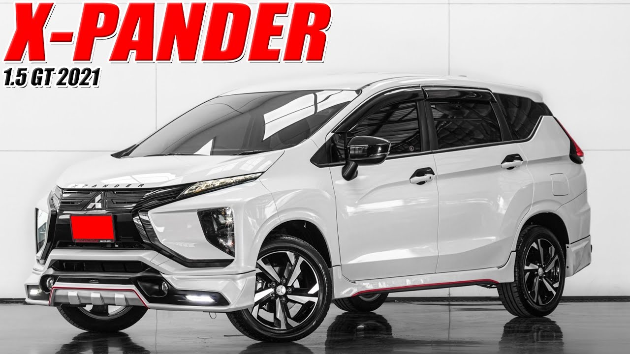 รีวิว MITSUBISHI X-PANDER 1.5 GT ปี2021 (มิตซูบิชิ เอ็กซ์แพนเดอร์) รถ ...