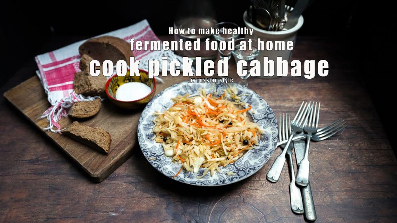 How to make healthy fermented food at home, cook pickled cabbage by ...