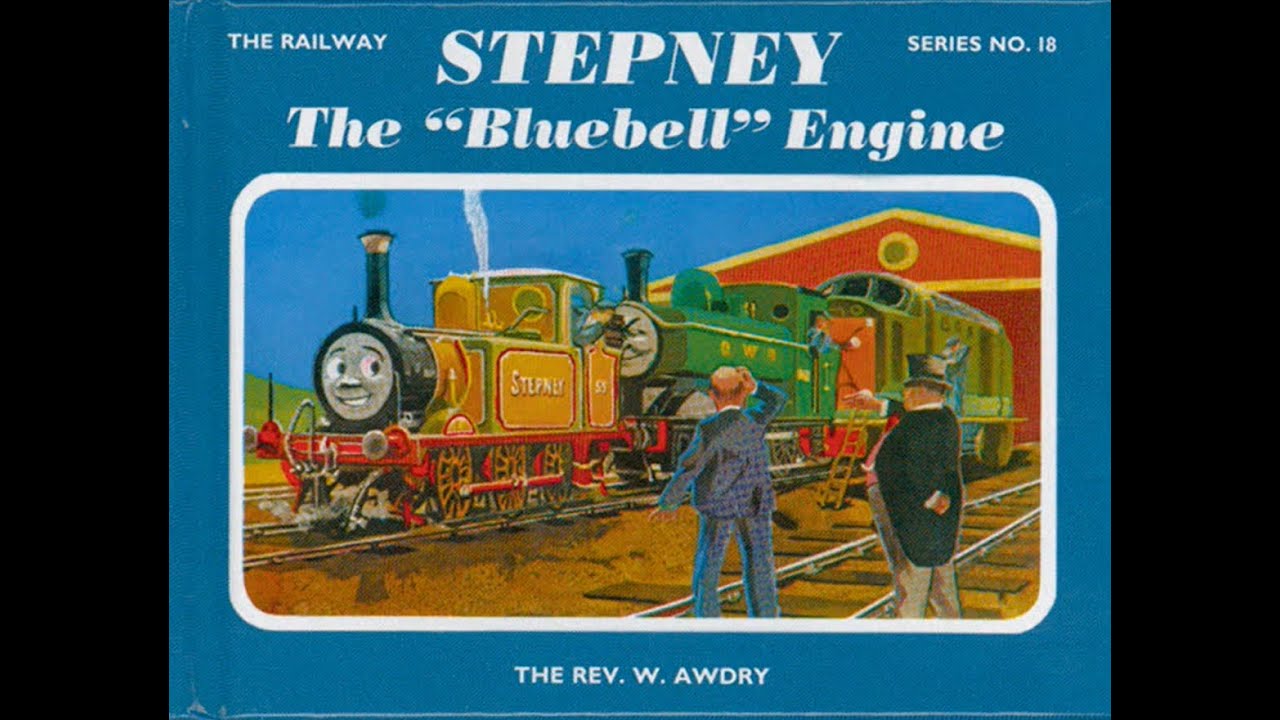 The Railway Series No. 18 | Stepney the "Bluebell" Engine - YouTube