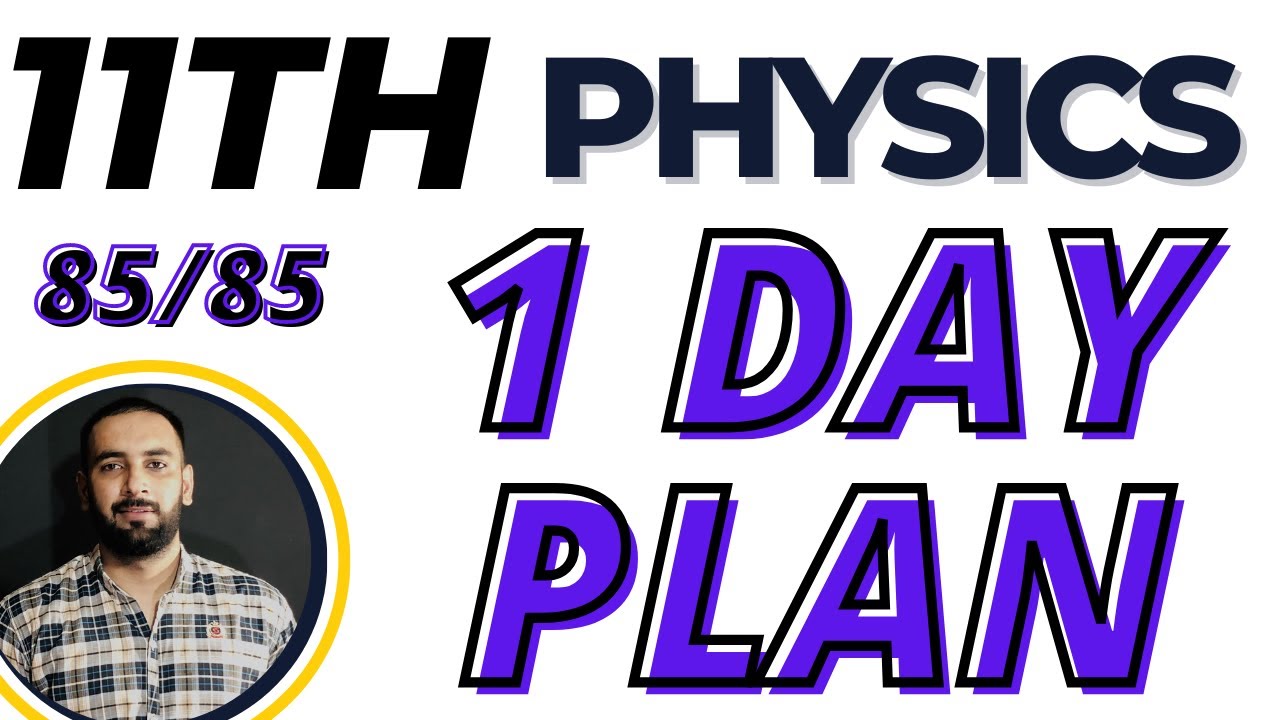 1st Year Physics 1 Day Plan 2023 || 1st year Physics guess paper 2023 ...