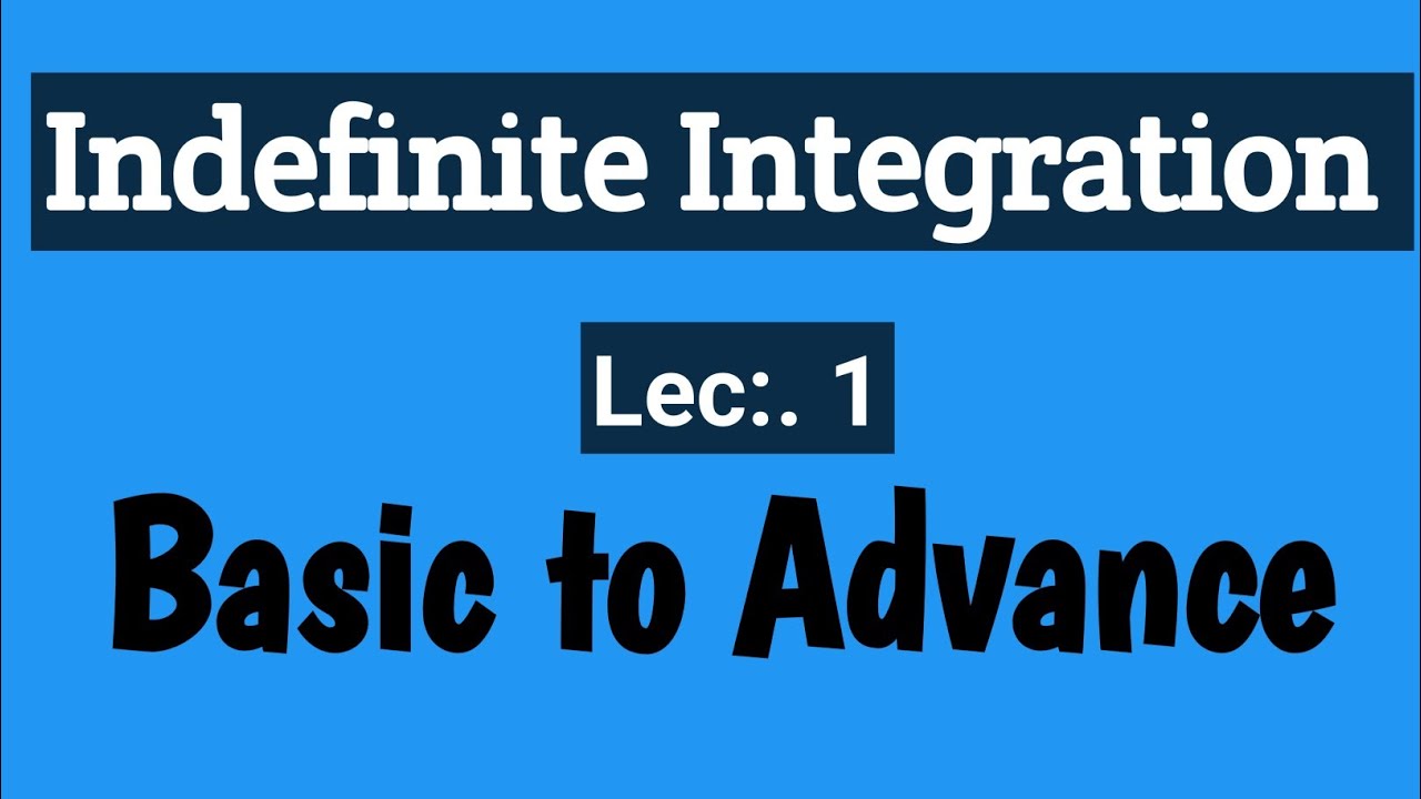 |Integration|, Lec.: 1(Basic to Advance) - YouTube