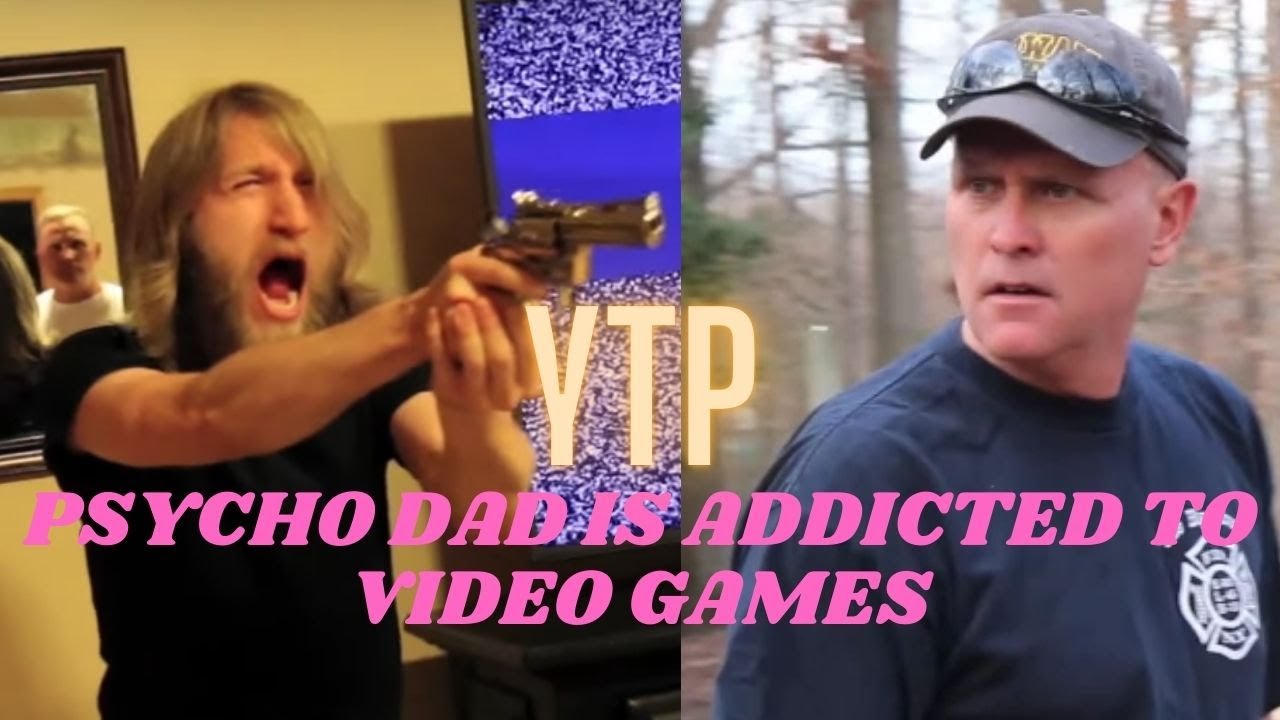 [YTP] Psycho Dad is Addicted to Video Games - YouTube