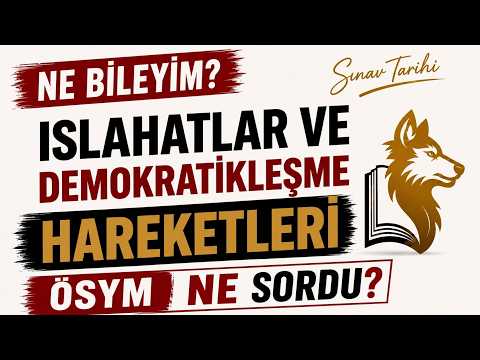 KPSS Tarih: Islahatlar ve Demokrasi | Ne Bileyim? Ne Sordu? (Hızlı Tekrar+ÖSYM Soruları) #kpsstarih