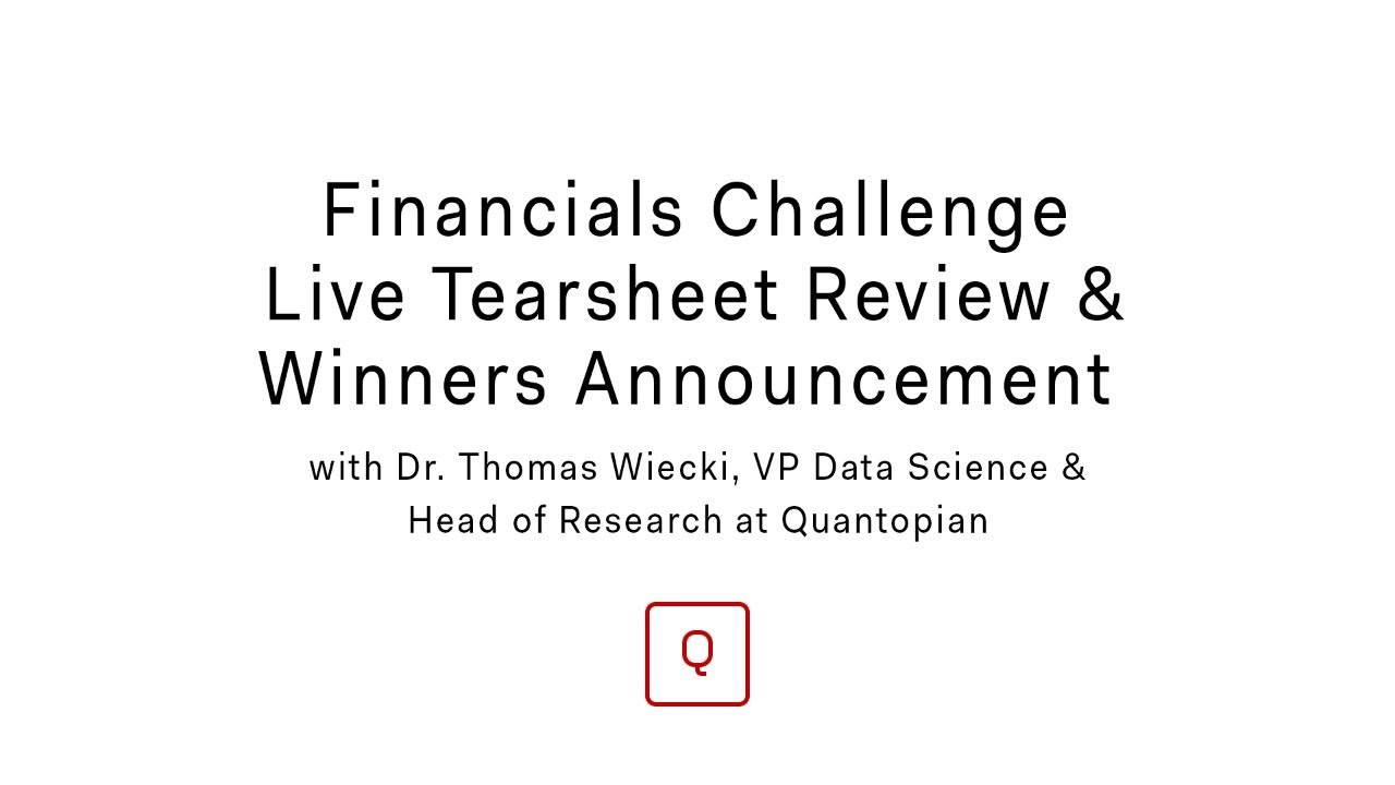 Financials Challenge Live Tearsheet Review & Winner Announcement with Dr. Thomas Wiecki - YouTube