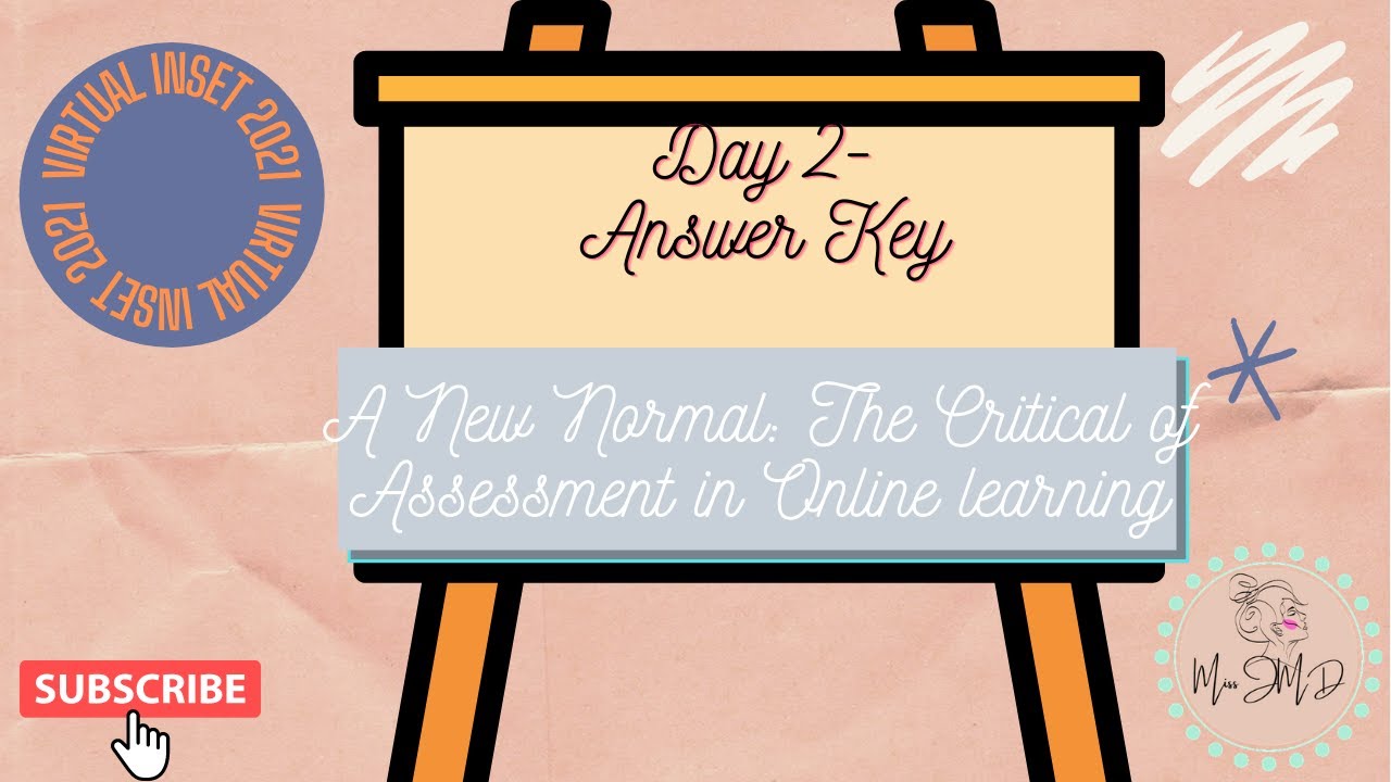 VIRTUAL INSET 2021-DAY 2 ANSWER KEY A NEW NORMAL: THE CRITICAL OF ...