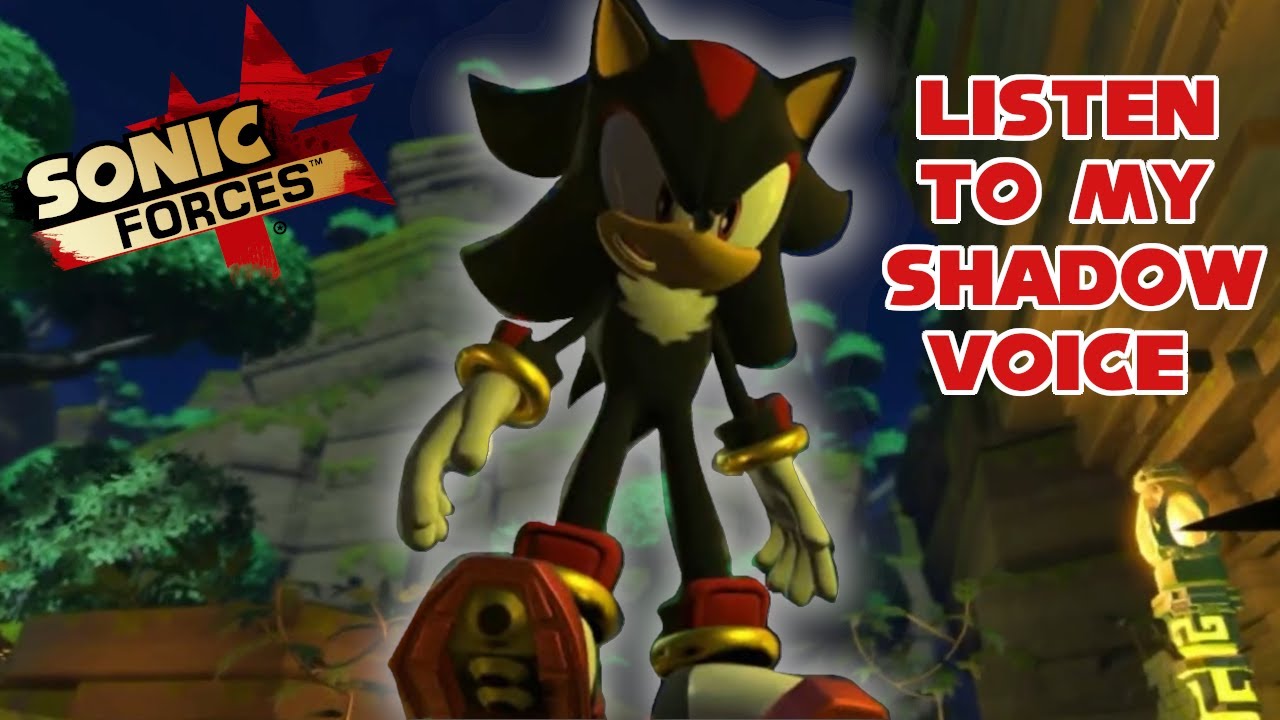 I AM SHADOW THE HEDGEHOG... kinda - SONIC FORCES: Episode Shadow - YouTube