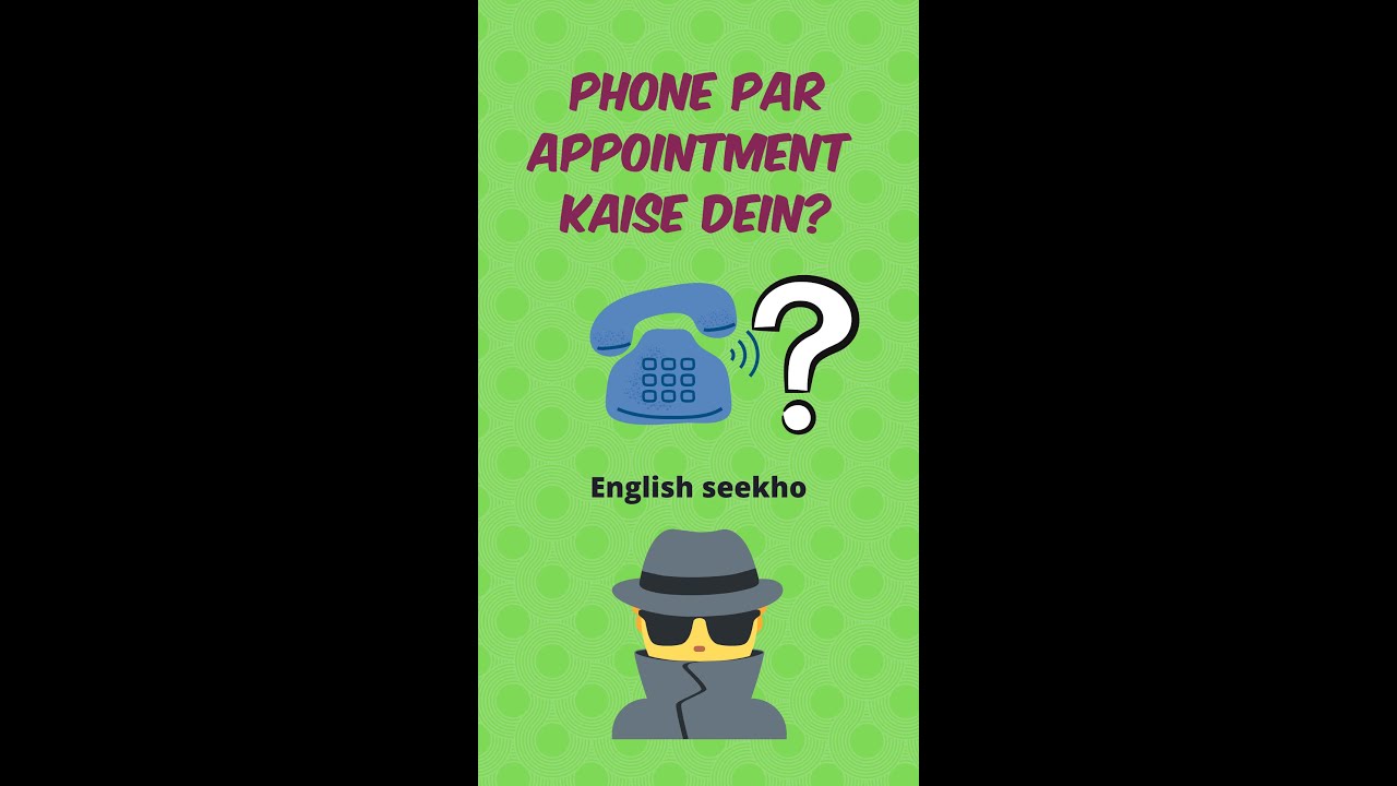 ENGLISH SEEKHO How To Give An Appointment YouTube english-seekho-how-to-give-an-appointment-youtube
