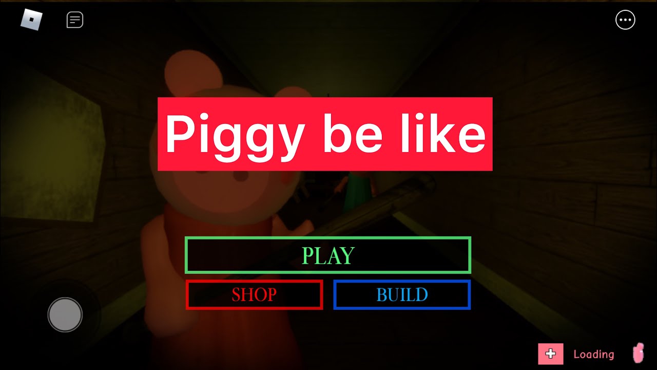 Piggy be like - YouTube