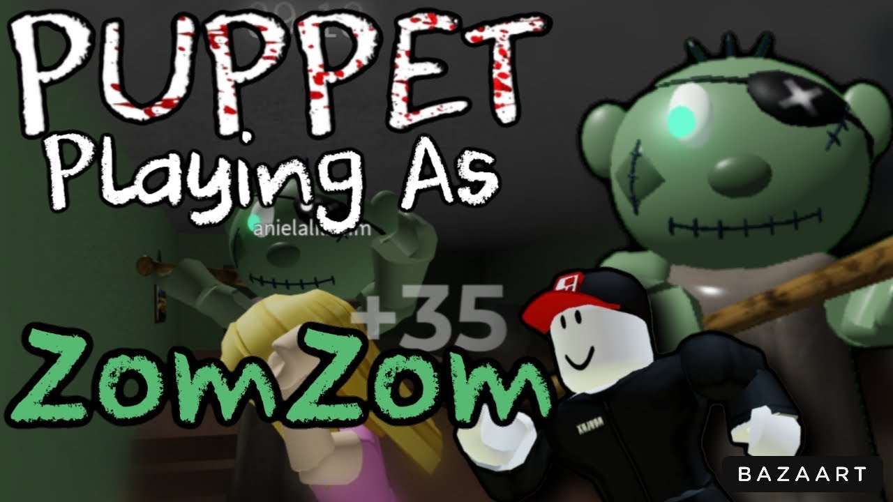 Roblox Puppet | Playing As ZomZom!! ~ (I hate campers...) - YouTube