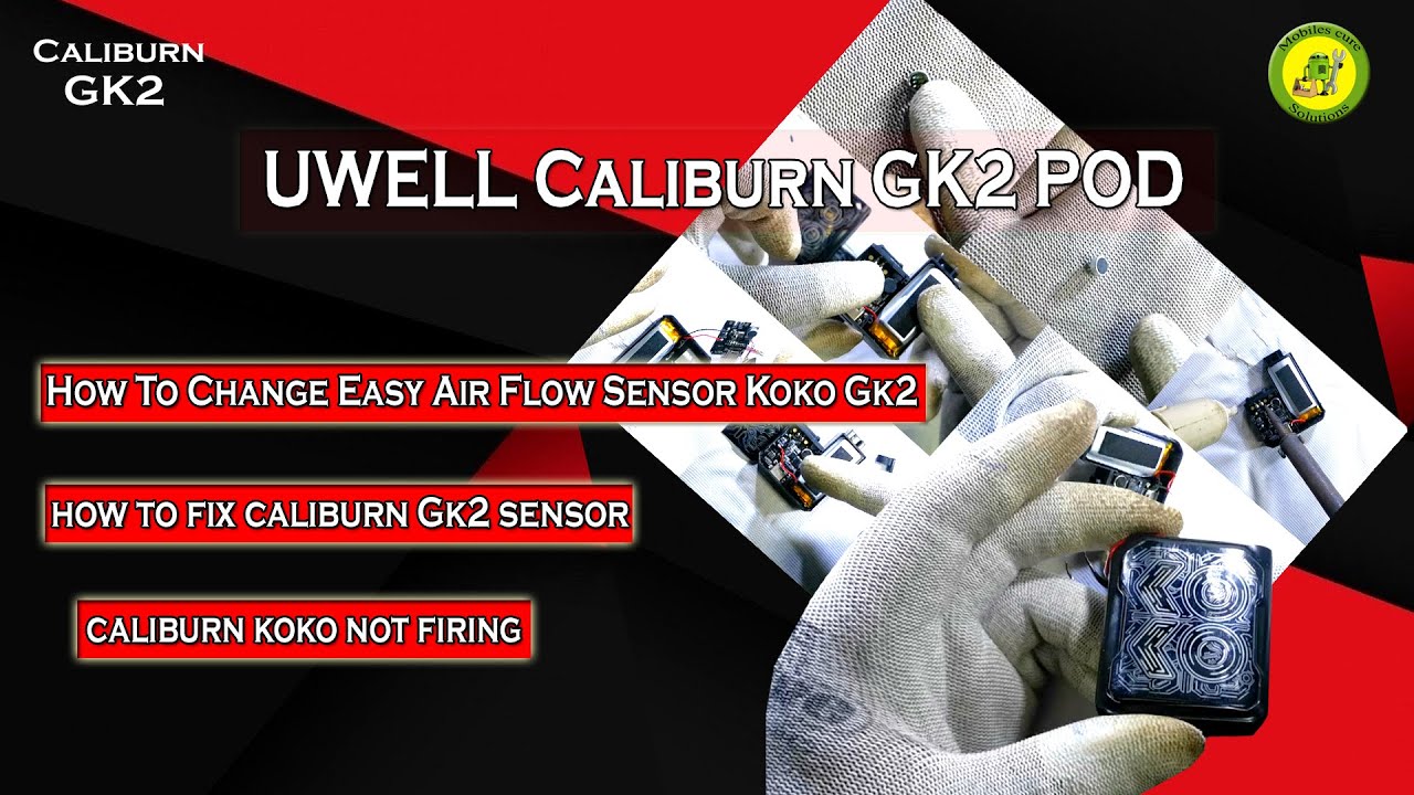 How To Change Easy Air Flow Sensor Koko Gk2 | How To Fix Caliburn Gk2 ...