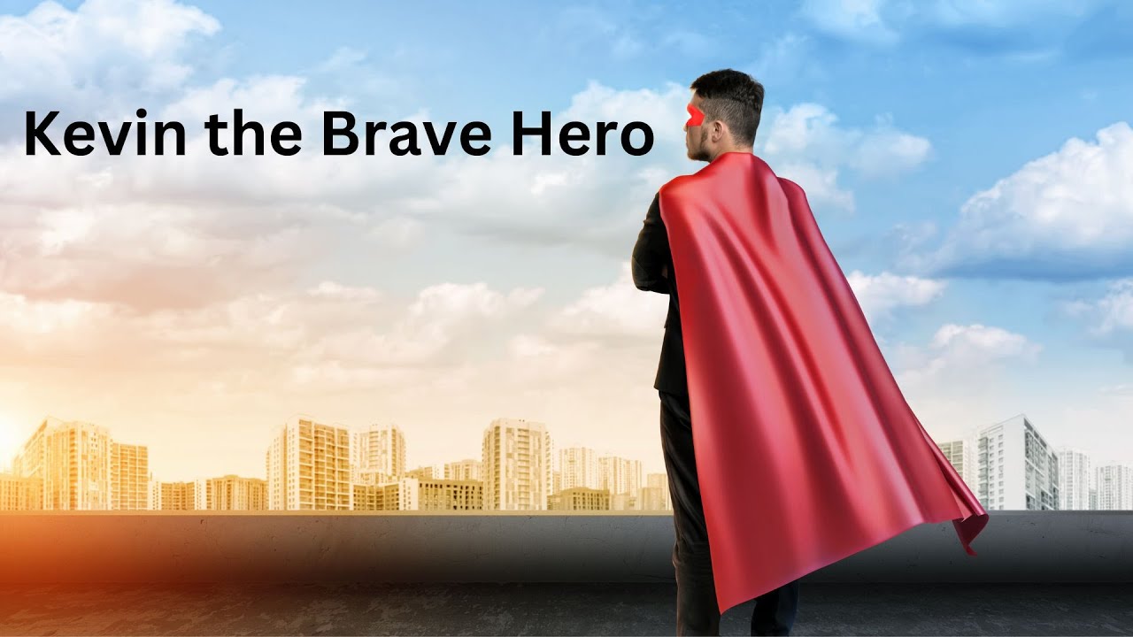 Kevin the Brave Hero - YouTube