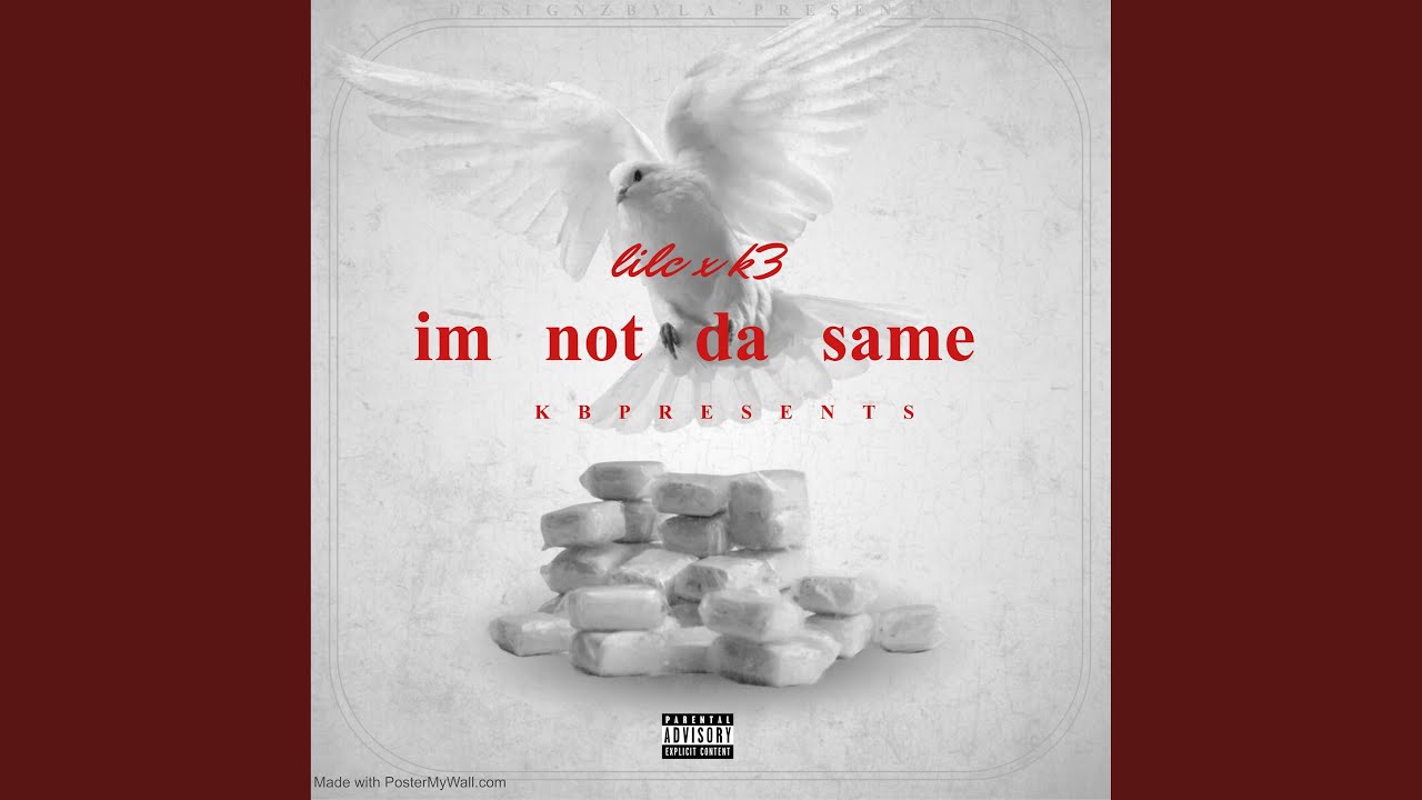 Im not da same (feat. K3frmkb) - YouTube