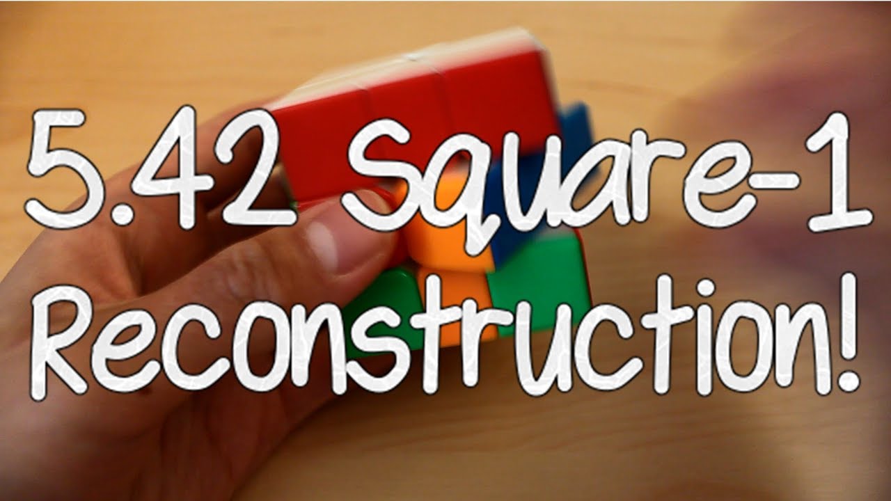 Square-1 World Record Single Fail Reconstruction! (5.42 Official Square ...