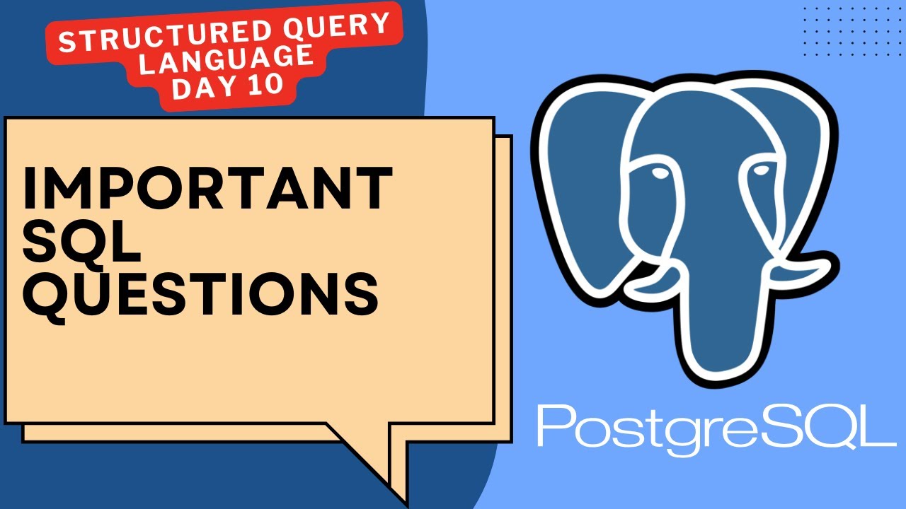 SQL Day 10: Top SQL Questions for Interviews & Real Projects - YouTube