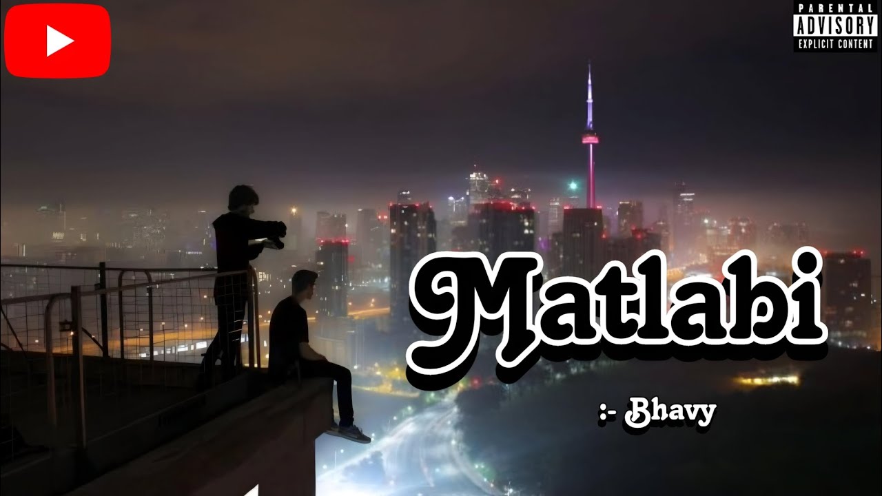 MATLABI || BHAVY || Prod By @prodEskimos || Emotional Rap Song 2024 ...