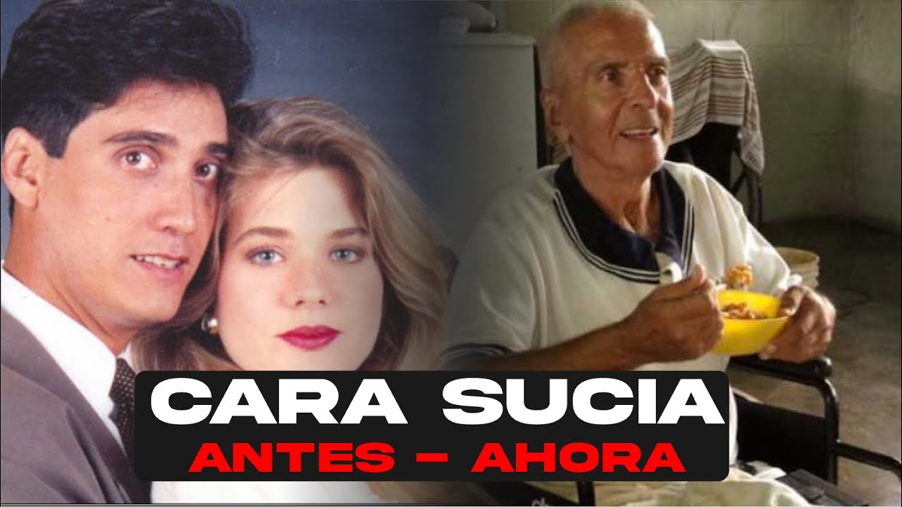 Cara Sucia Telenovela 1992 Asi lucen Sus Actores Hoy - YouTube