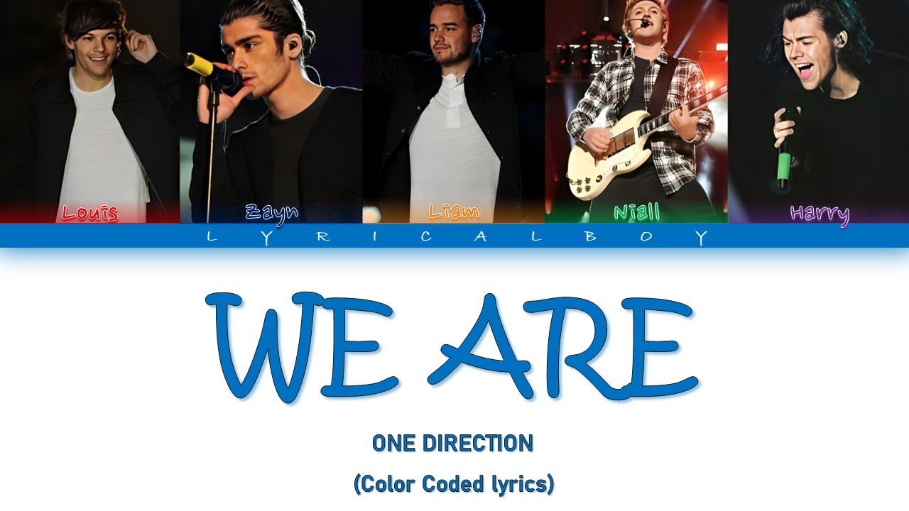 One Direction - We Are [Unreleased Song] (Color Coded Lyrics) - YouTube