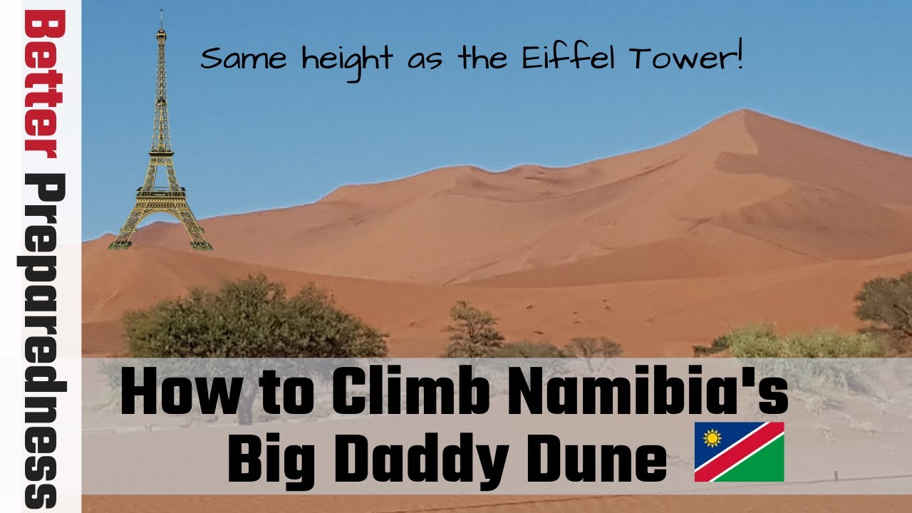 How to Climb or Run Namibia's Big Daddy Dune || Sossusvlei & Namib ...