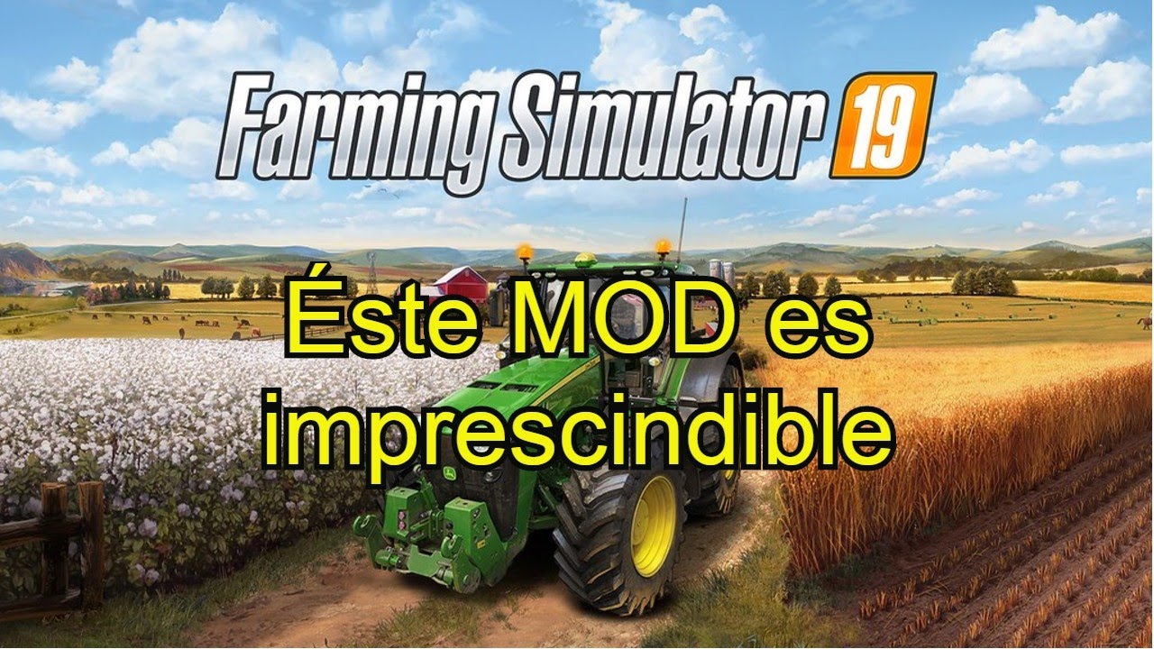 El MOD INDISPENSABLE en FARMING SIMULATOR 19 | 2020 | - YouTube