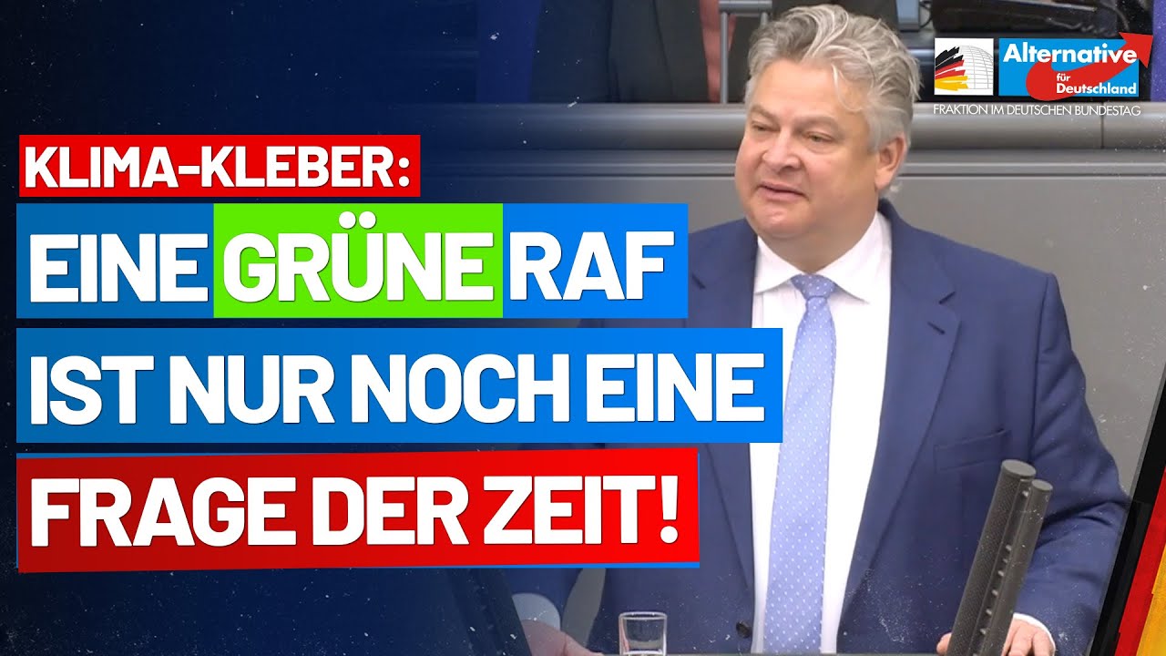 Die Grüne RAF ist mitten in der Entstehung! Thomas Seitz - AfD-Fraktion ...