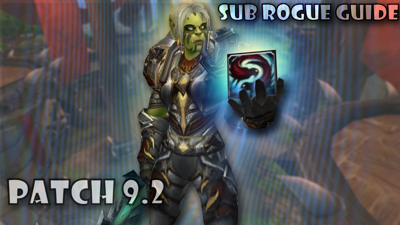 Sublety Rogue Beginners Guide 9.2 Shadowlands (part 1) - YouTube