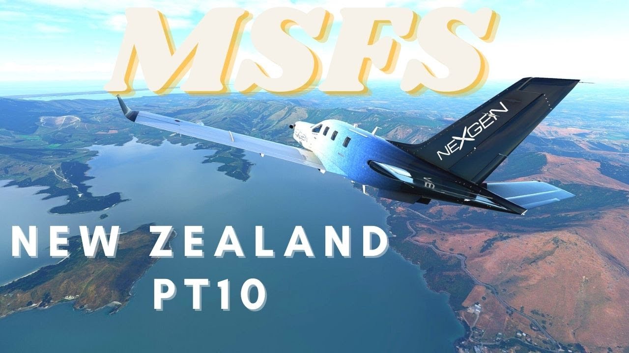 Microsoft Flight Simulator MSFS | New Zealand trip part 10 | TBM - YouTube