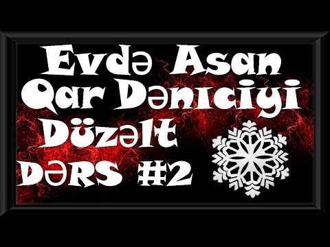 Qar Dənəciyi Düzəltmək