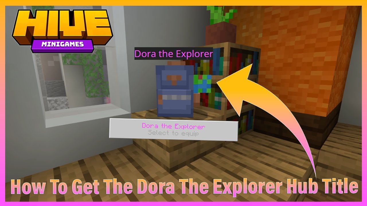 How To Get The Dora The Explorer Hub Title On The Hive - YouTube