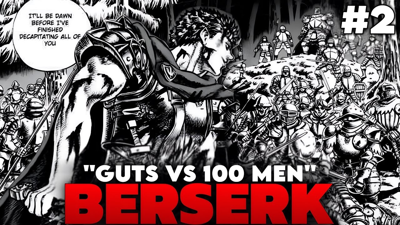 BERSERK Explained: The Showdown - Guts vs 100 Men (HINDI) | Part 2 ...