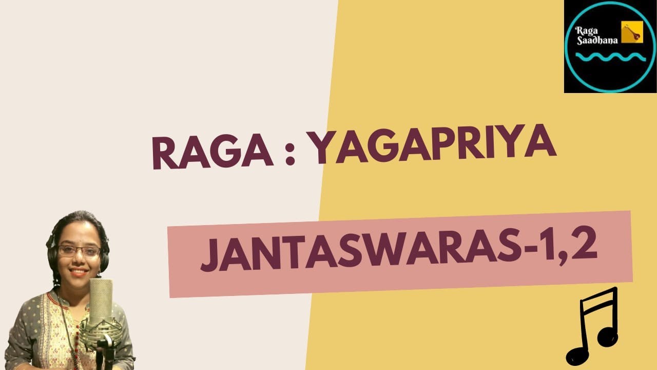 Yagapriya | Rutu Chakra | Melakarta Ragas | Listen Learn Sing ...