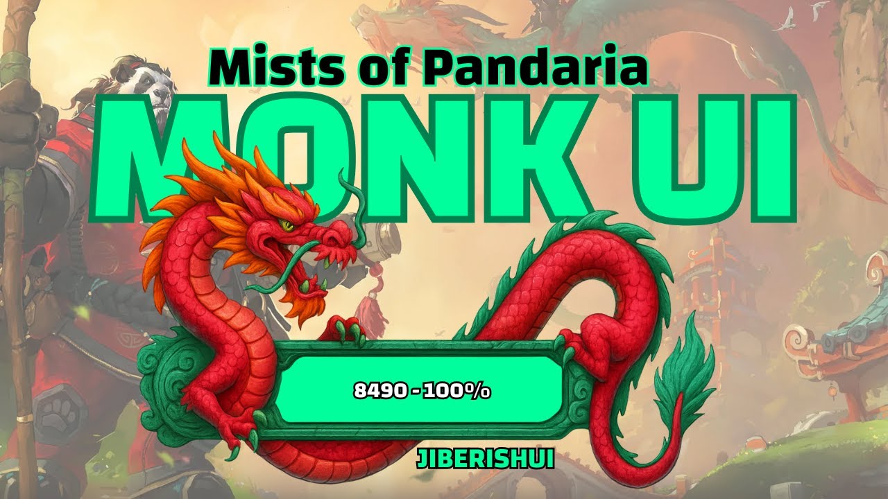 Mists of Pandaria Monk UI for World of Warcraft (ALL Versions of WoW ...