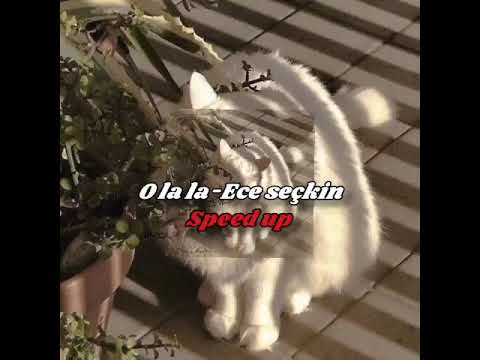 o la la-ece seçkin(speed up)★