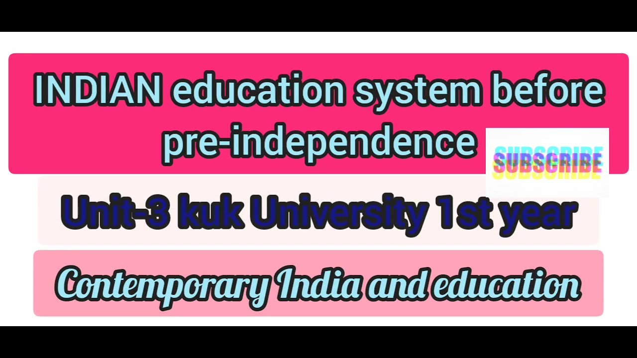 INDIAN education system before pre-independence#unit_2#contemporary# ...