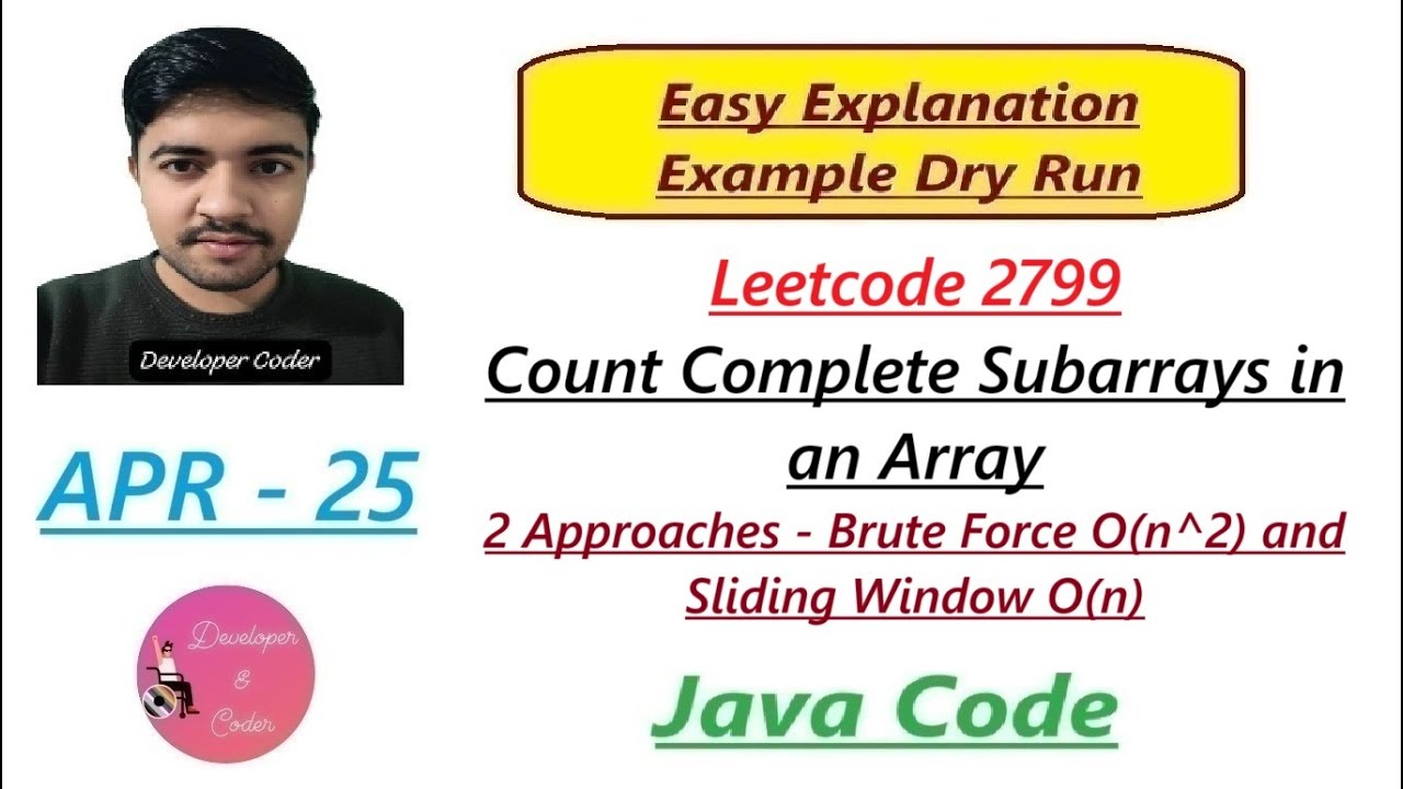 Count Complete Subarrays in an Array | LeetCode 2799 | 2 Approaches ...