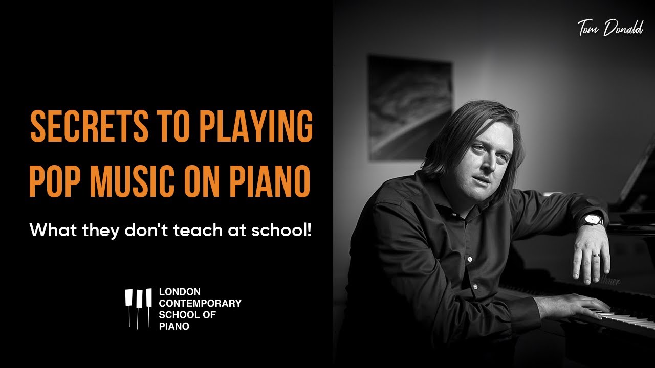 Secrets For Playing Pop Music On Piano - YouTube