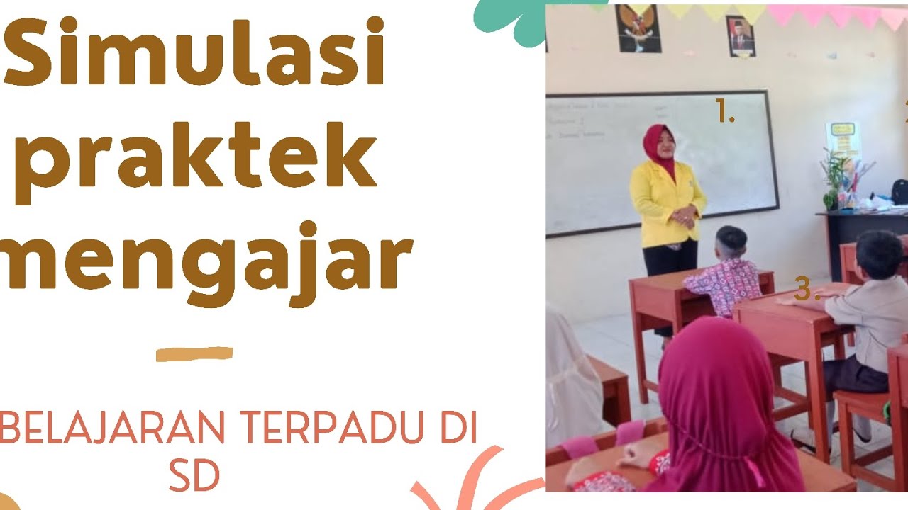 simulasi mengajar PRAKTEK MENGAJAR MATA KULIAH PEMBELAJARAN TERPADU DI ...