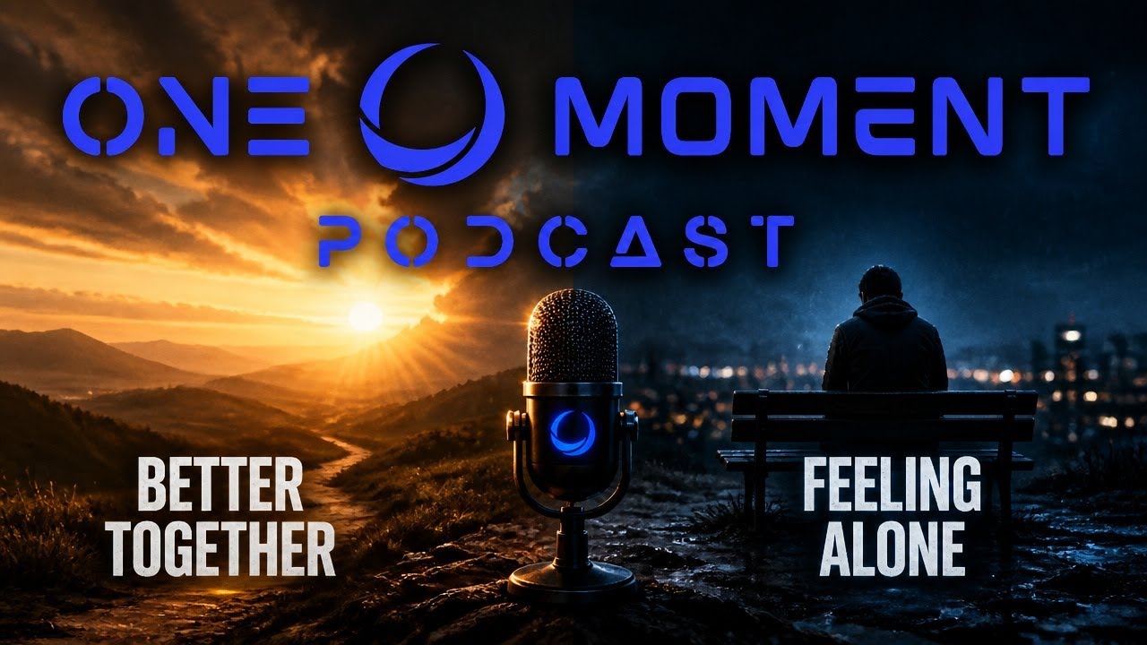 One Moment Podcast - Episode 1: Loneliness - YouTube