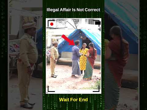 Illegal Affair Is Not Correct || Social Awareness Videos