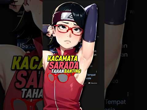Ketika Kacamata Sarada Lebih Kuat Dari Yang Kita Lihat #shorts