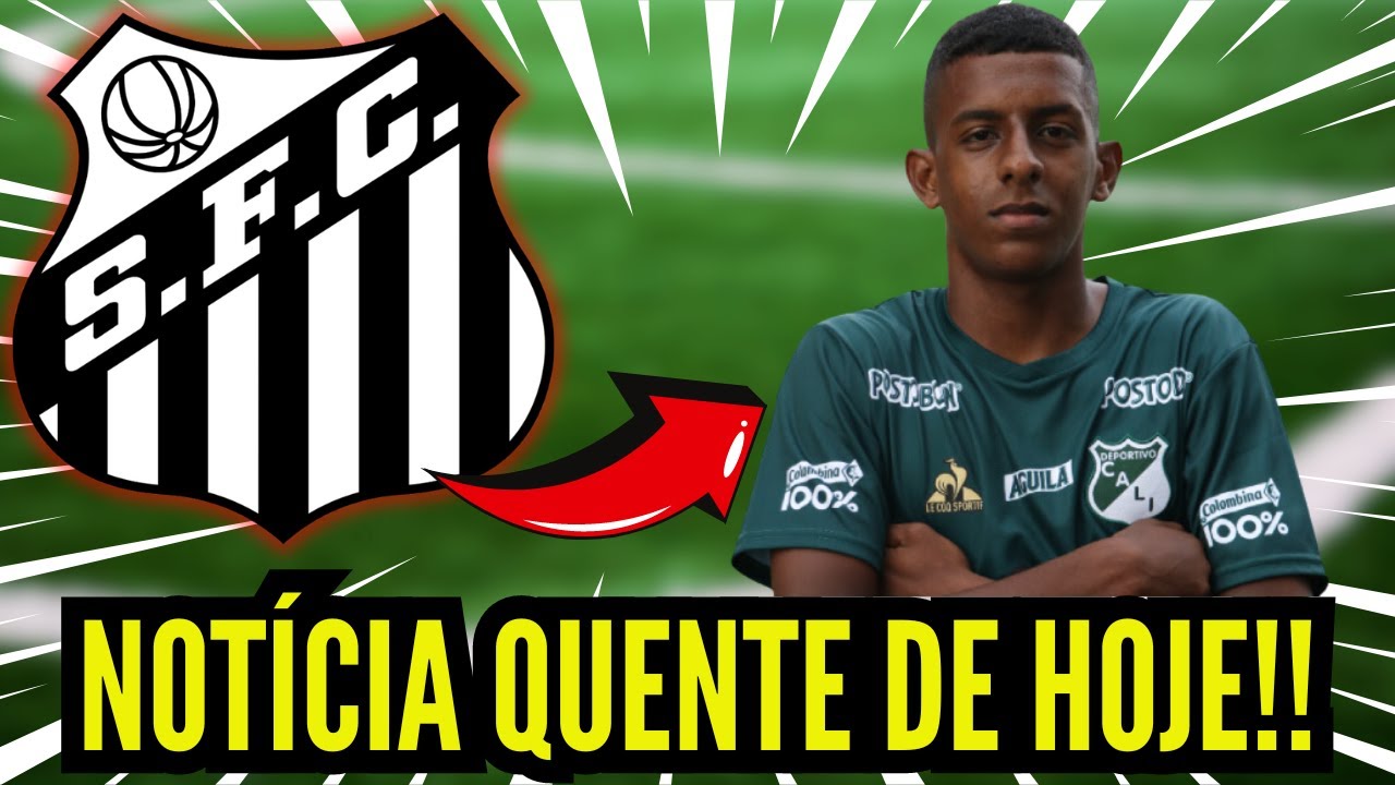 🔥NOTÍCIAS DE ÚLTIMA HORA!😱SEXTA AGITADA NO SANTOS FC! ATACANTE DA BASE ...