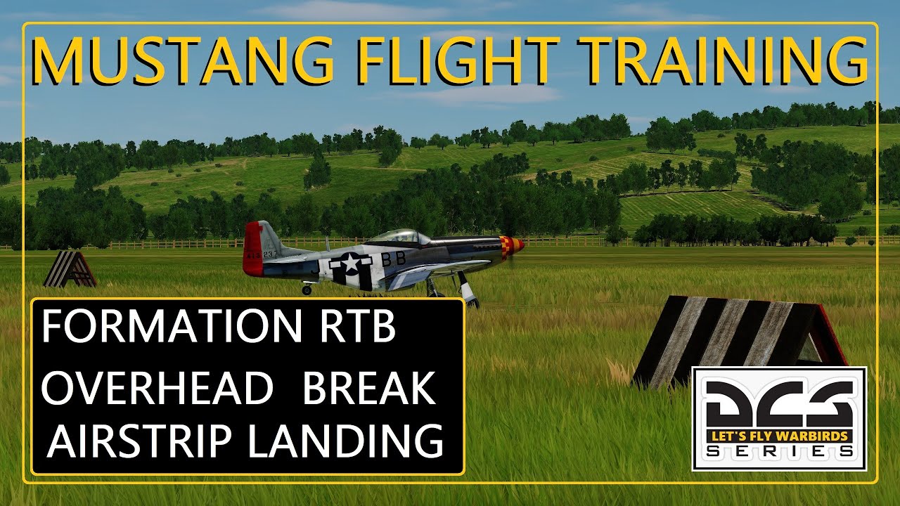 MUSTANG RETURN TO BASE - OVERHEAD BREAK - AIRSTRIP LANDING - YouTube
