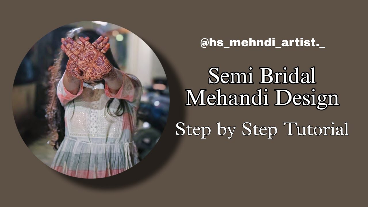 Beautiful Mehandi Design 😍|| Step by Step Tutorial || Indian Mehndi Design|| HS Mehendi Artist 🎀 ...