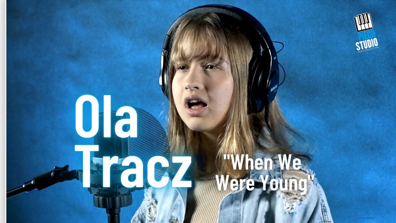 Ola Tracz - When We Were Young (cover) - YouTube