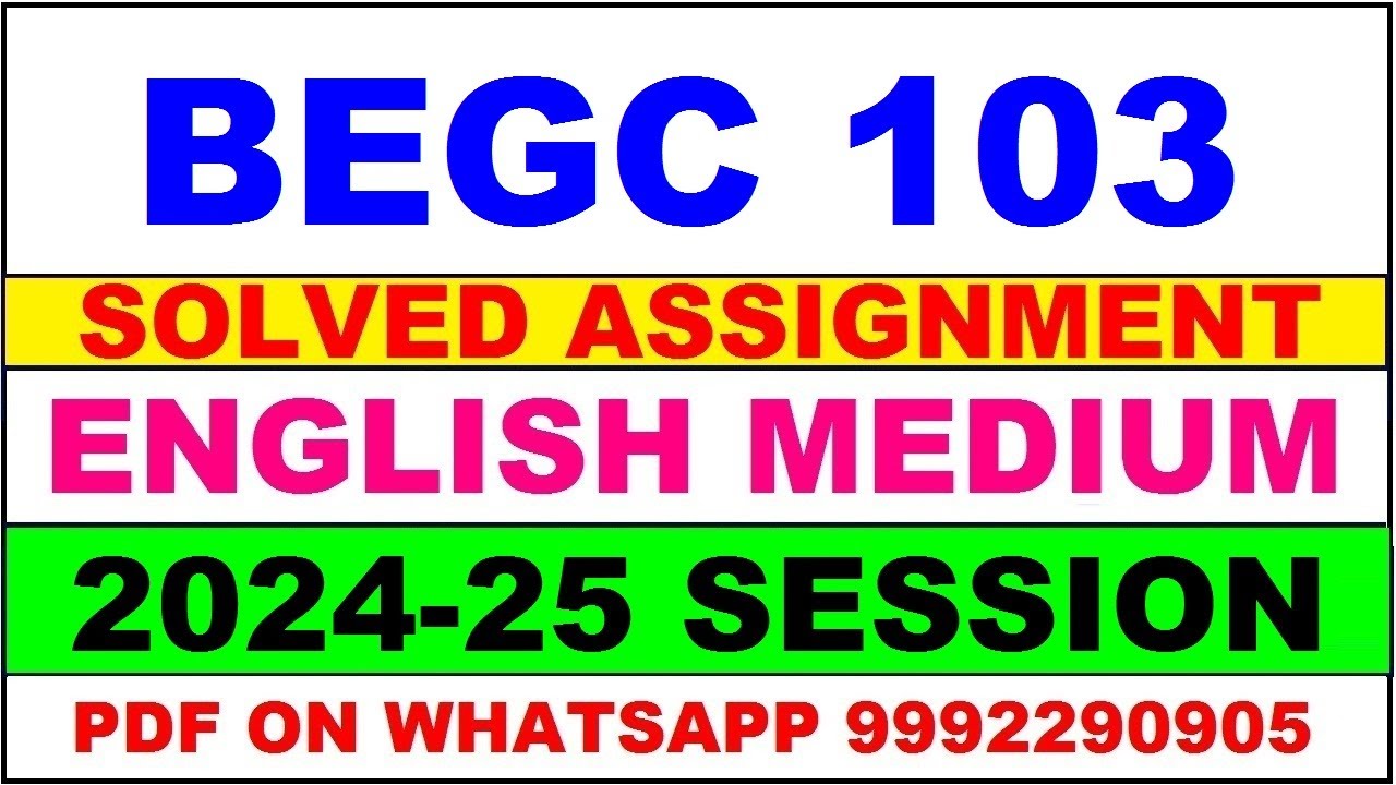 begc 103 solved assignment 2024-25 | begc 103 solved assignment in ...